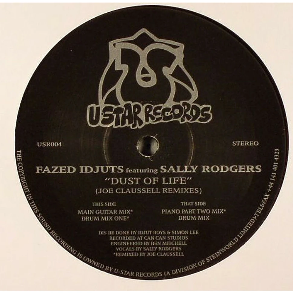 Fazed Idjuts Featuring Sally Rodgers - Dust Of Life (Joe Claussell ...