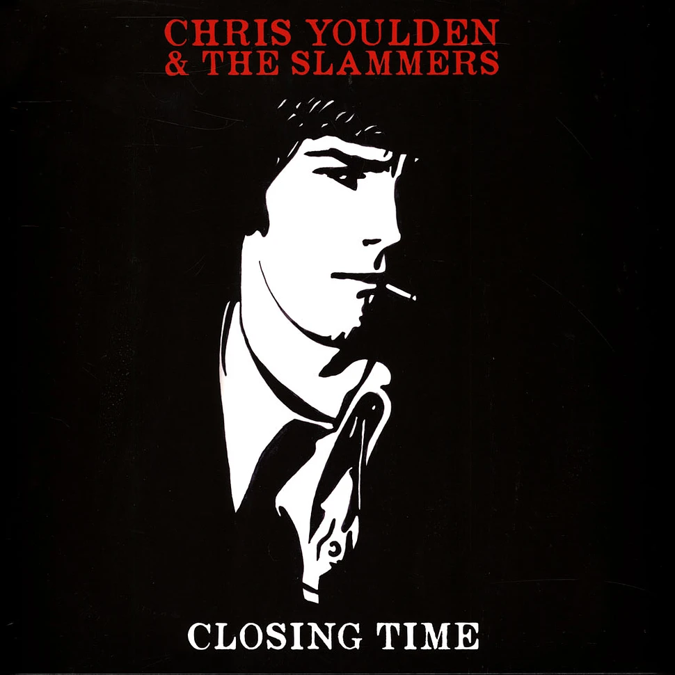Chris Youlden & The Slammers - Closing Time - Vinyl LP | HHV