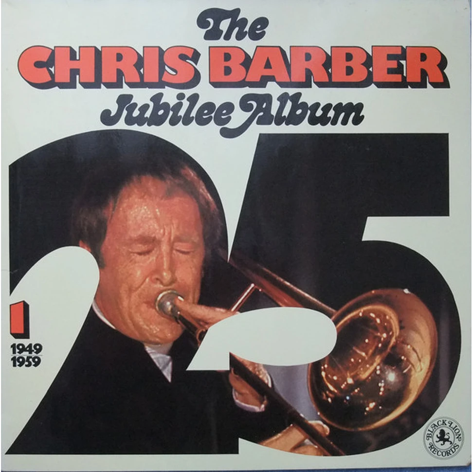 Chris Barber - The Chris Barber Jubilee Album 1 (1949-1959) - Vinyl 2LP - 1974 - DE - Original | HHV