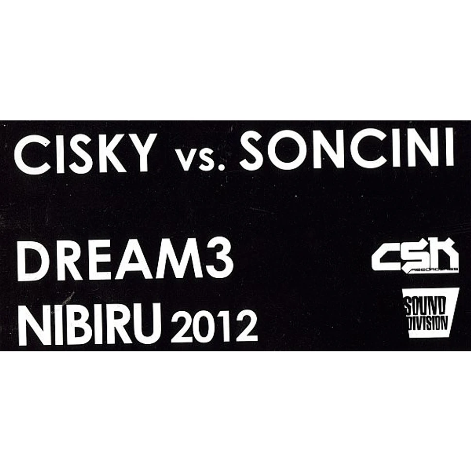 Cisky vs. Paolo Soncini - Dream3 / Nibiru 2012 - Vinyl 12" - 2008 - IT ...