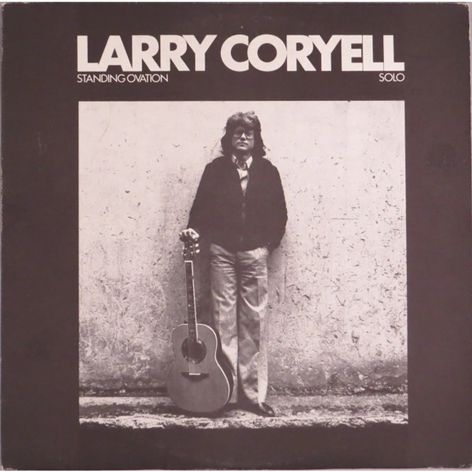 Larry Coryell - Standing Ovation (Solo) - Vinyl LP - 1980 - US ...
