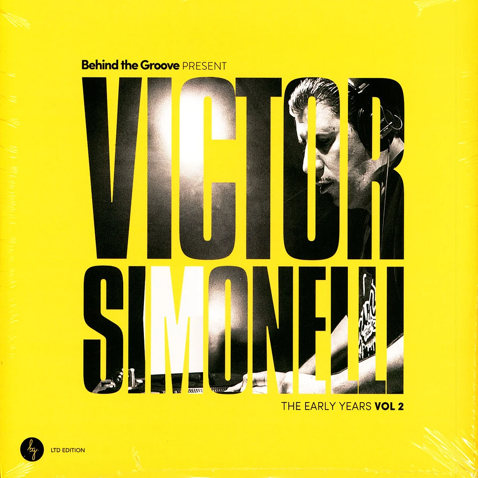 Victor Simonelli - Behind The Groove Present Victor Simonelli The Early ...