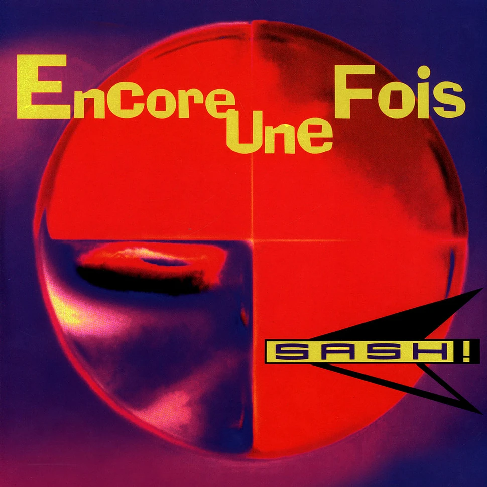 Sash! - Encore Une Fois Clear Yellow Vinyl Edtion - Vinyl 12" - 1996 ...