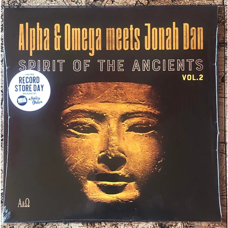 Alpha & Omega Meets Jonah Dan - Spirit Of The Ancients Vol. 2 - Vinyl ...