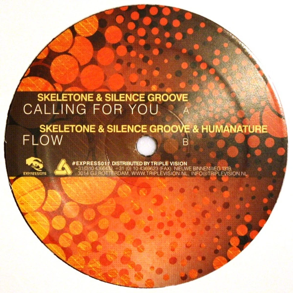 Skeletone & Silence Groove & Humanature - Calling For You / Flow - Vinyl 12" - 2013 - NL ...