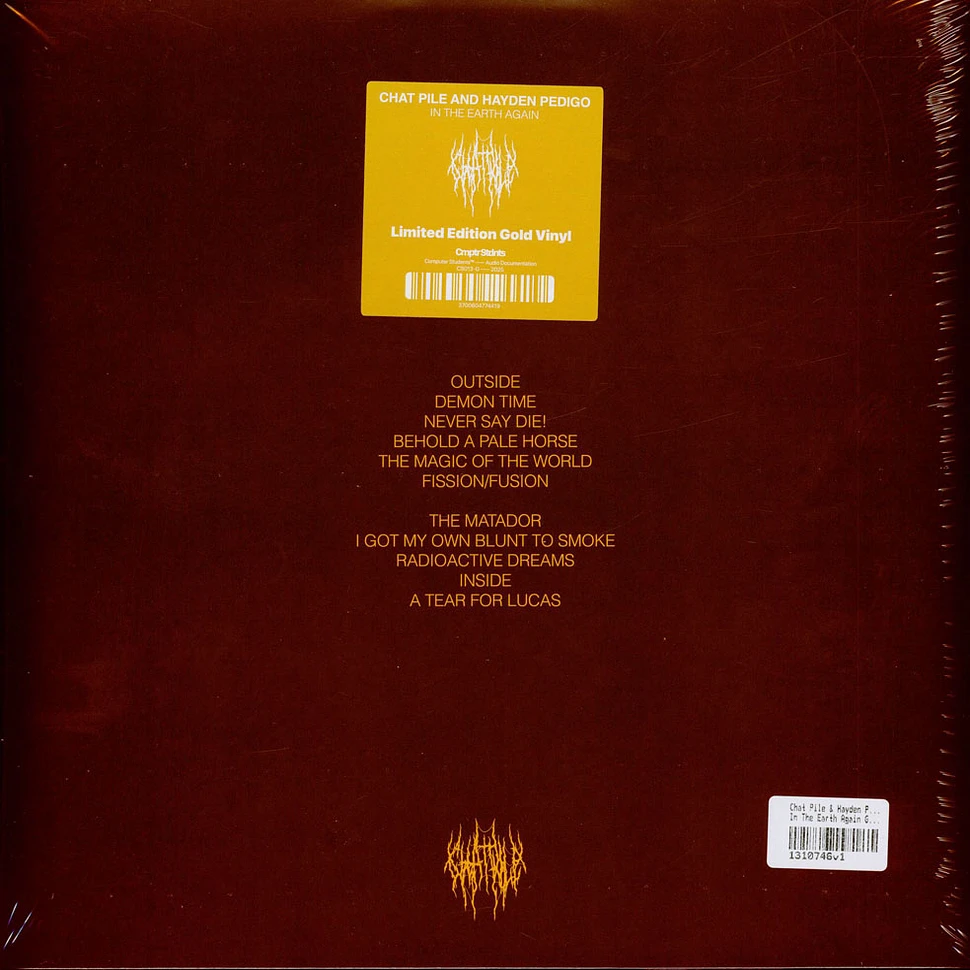 Chat Pile & Hayden Pedigo - In The Earth Again Gold Vinyl Edition ...
