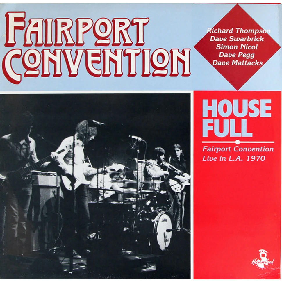 Fairport Convention - House Full - Fairport Convention Live In L.A ...