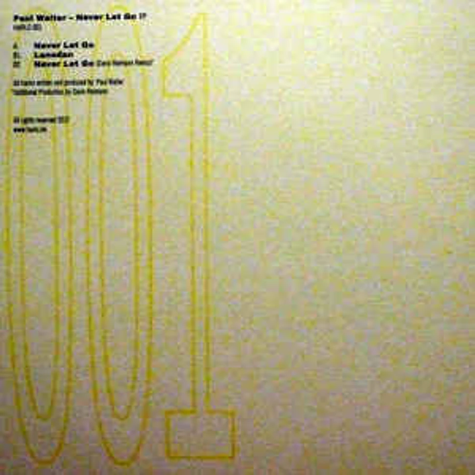 Paul Walter - Never Let Go EP - Vinyl 12" - 2017 - FR - Original | HHV