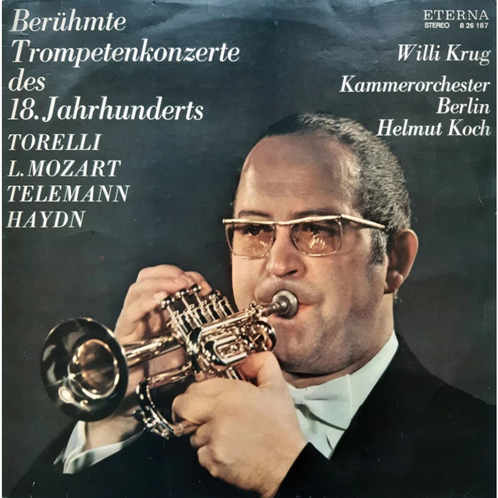 Giuseppe Torelli / Leopold Mozart / Georg Philipp Telemann / Joseph Haydn, Willi Krug ...