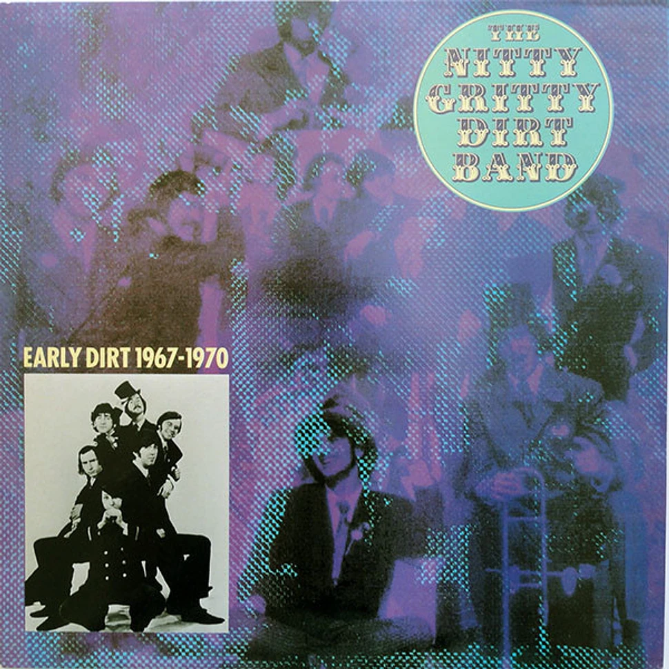 Nitty Gritty Dirt Band - Early Dirt 1967-1970 - Vinyl LP - 1986 ...