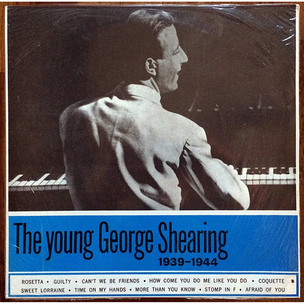 George Shearing - The Young George Shearing 1939-1944 - Vinyl LP - UK ...