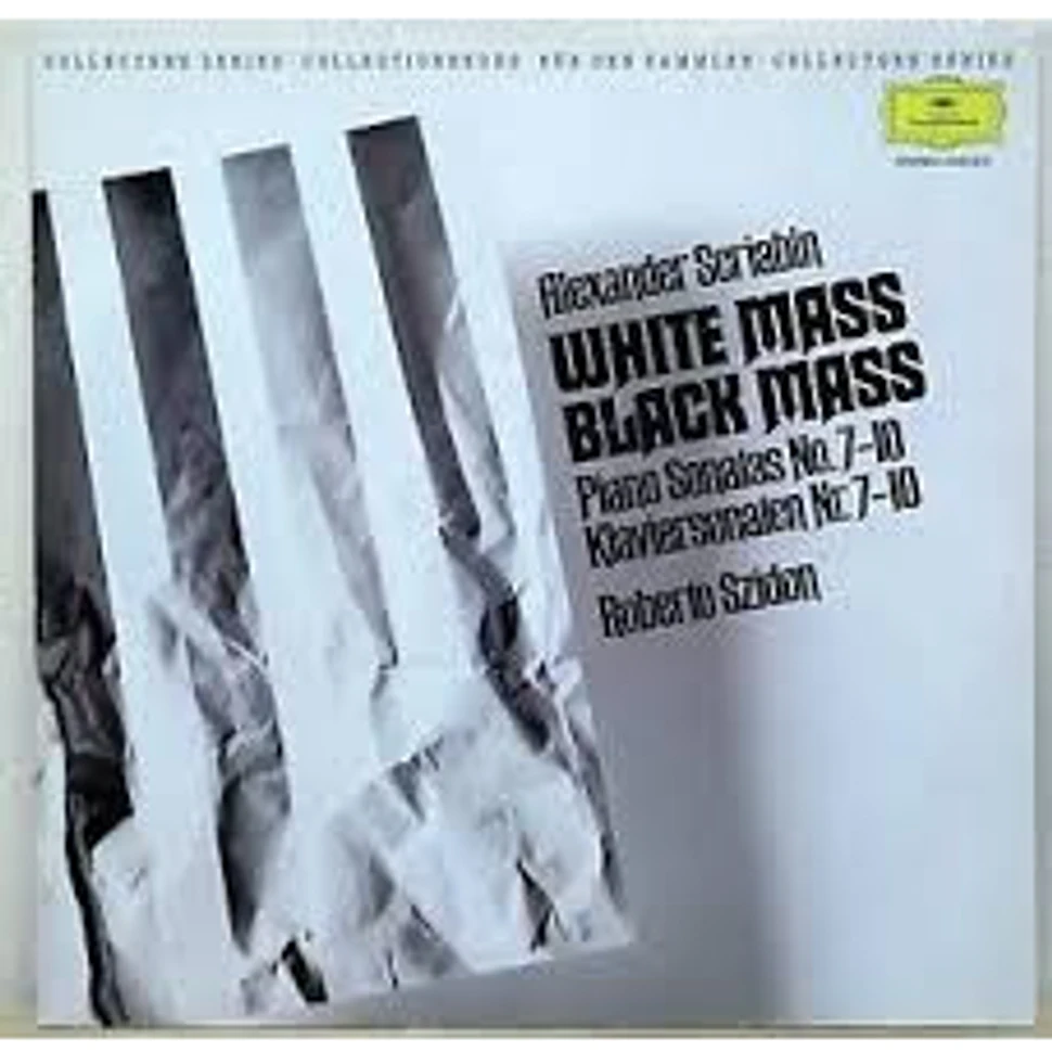 Alexander Scriabin – Roberto Szidon - White Mass / Black Mass - Piano ...