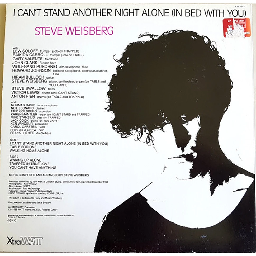 Steve Weisberg - I Can't Stand Another Night Alone (In Bed With You ...