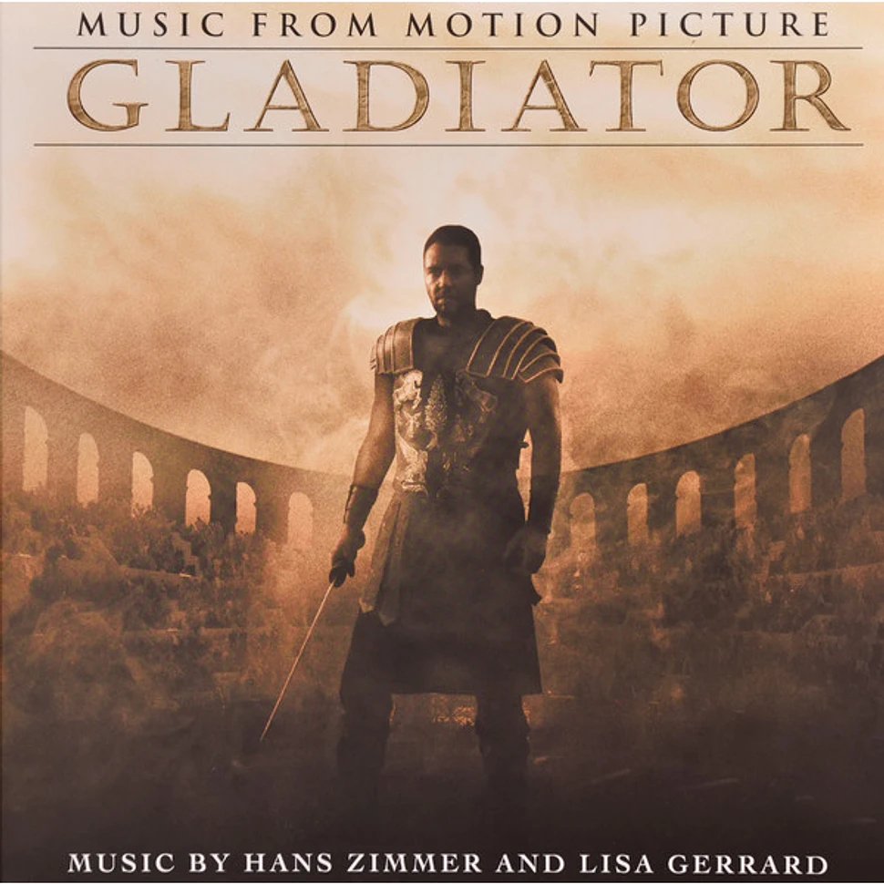 Hans Zimmer And Lisa Gerrard - Gladiator (Music From The Motion Picture ...