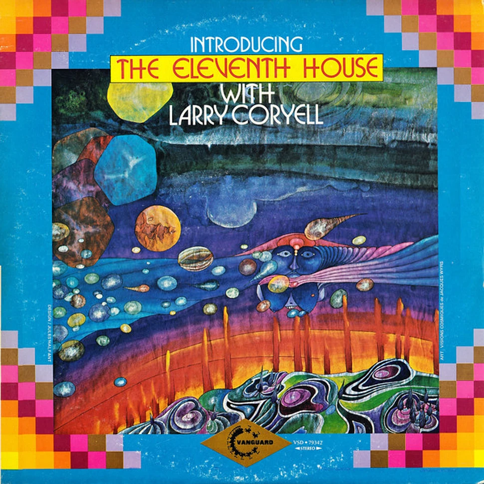 The Eleventh House With Larry Coryell - Introducing The Eleventh House ...